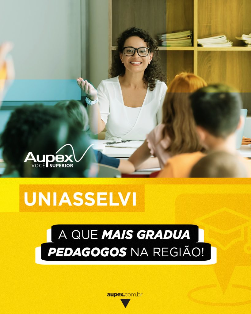 20 de maio: Dia do Pedagogo. Uniasselvi é a que mais gradua pedagogos na região! - AUPEX